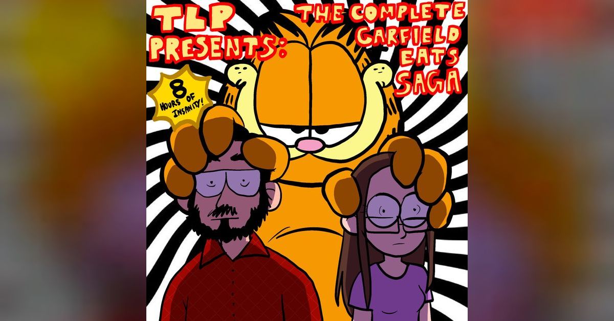 The Entire GarfieldEATS Saga (8 Hours) | THE LOUDEST PODCAST