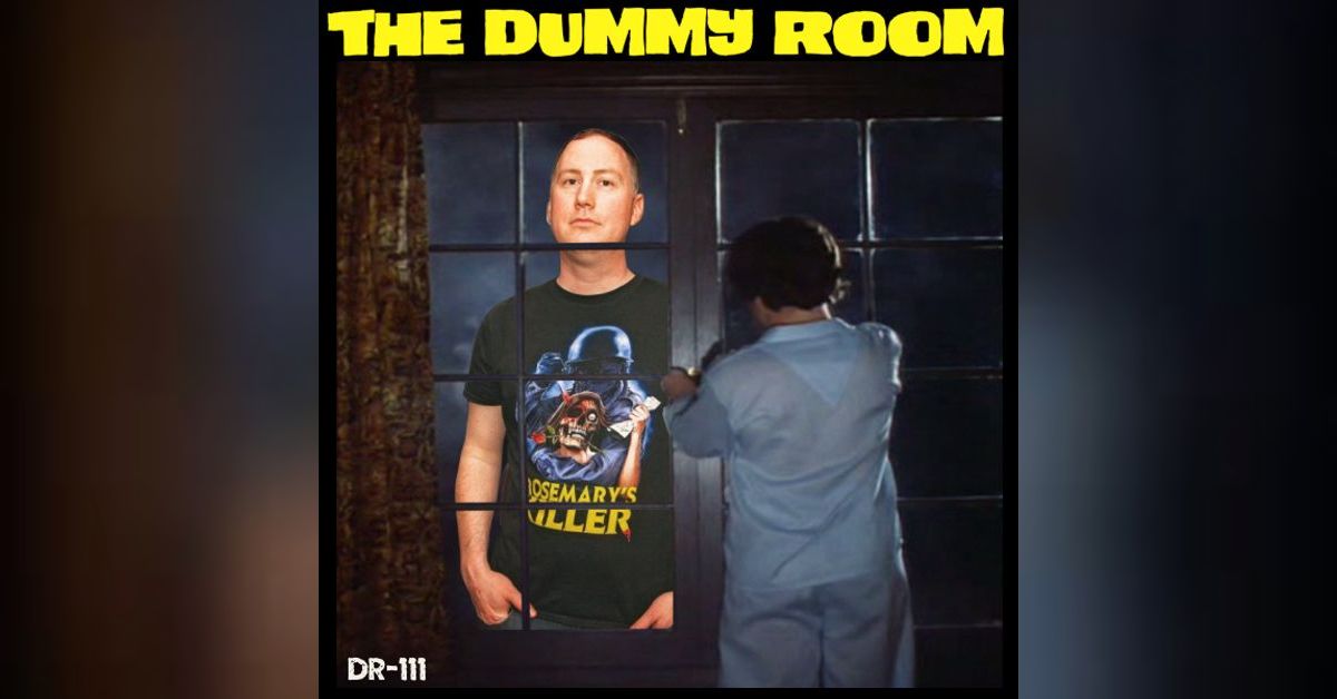 The Dummy Room #111 - Teflon Dave from Horror Section | The Dummy Room ...