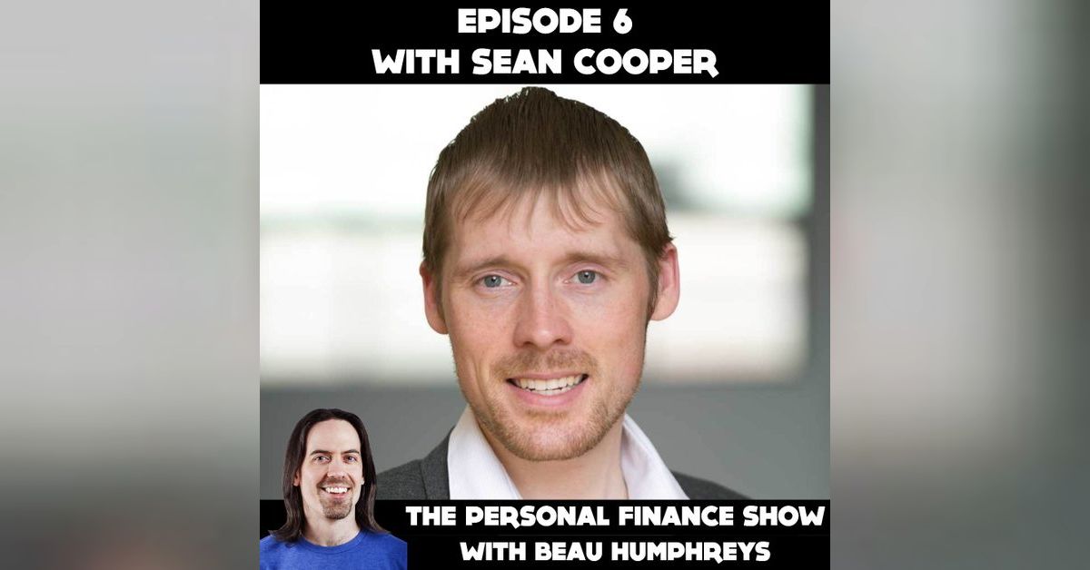 06 - Sean Cooper | The Personal Finance Show