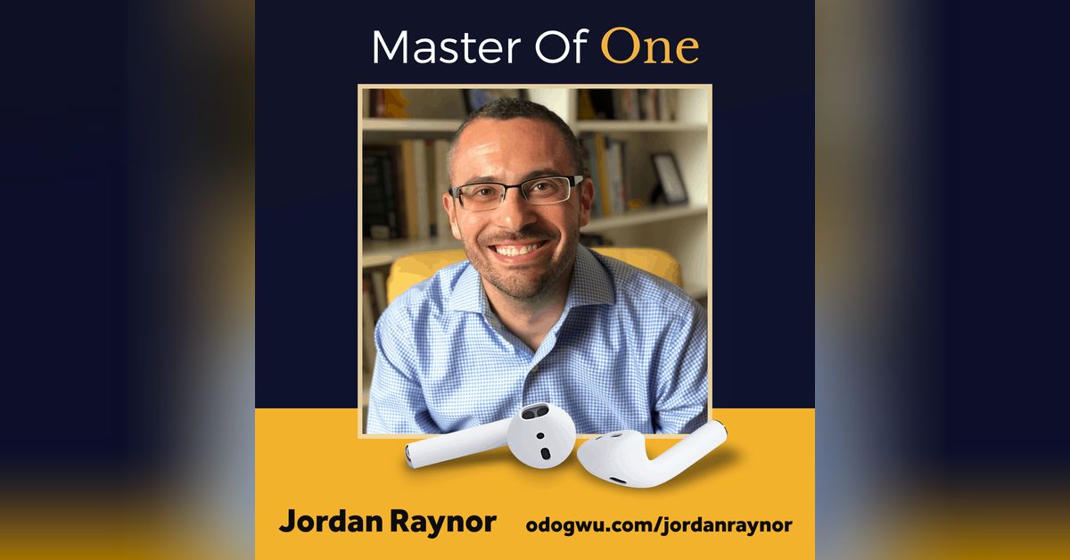 How To Become A Master Of One with Jordan Raynor | Bulletproof Entrepreneur