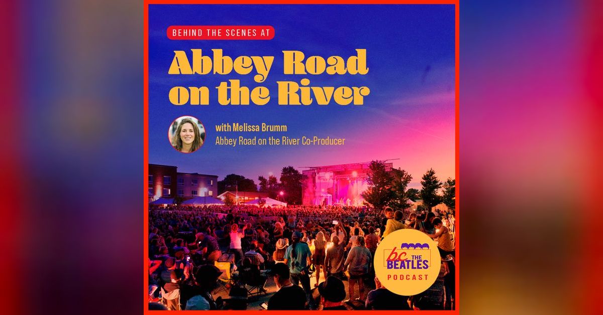 Behind the Scenes at Abbey Road on the River, with Melissa Brumm | BC ...