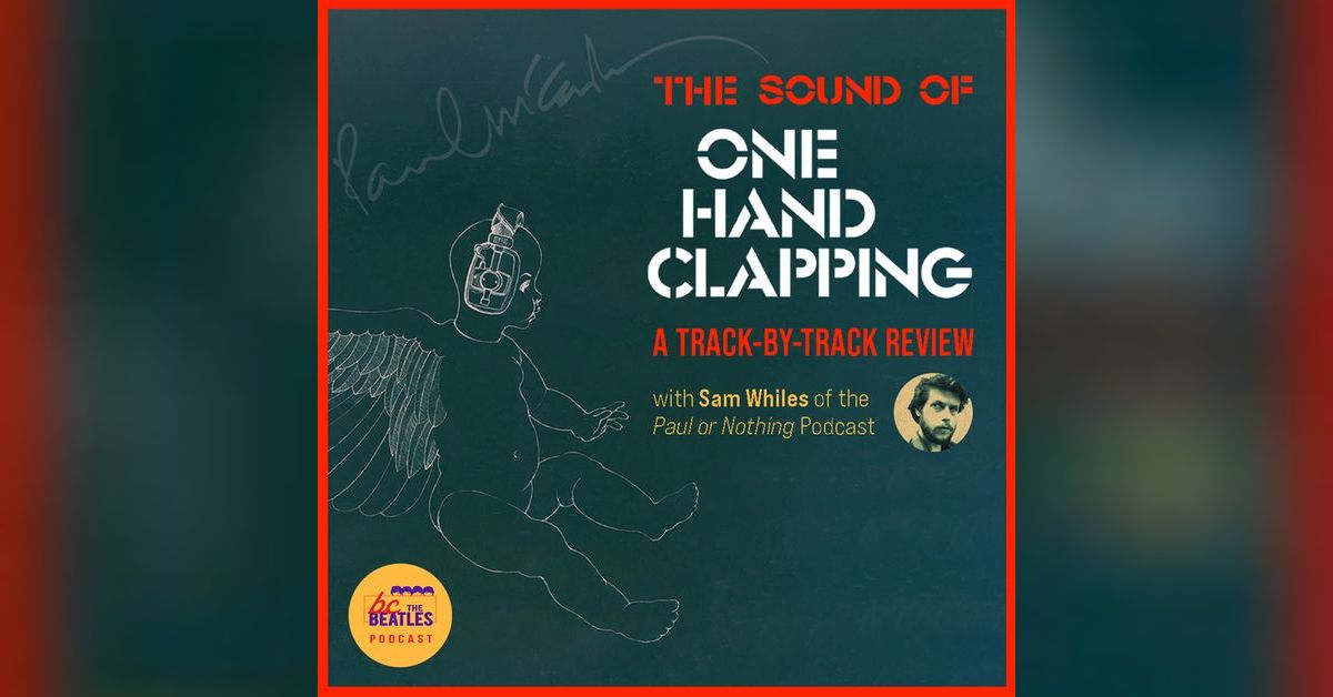 The Sound of ‘One Hand Clapping’ Track-By-Track, with Sam Whiles of the ...