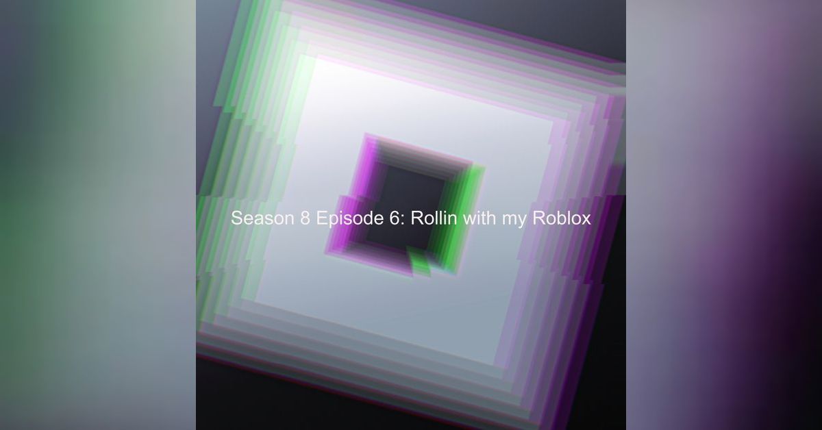 Season 8 Episode 6: Rollin with my Roblox | FiendCast: The Official ...