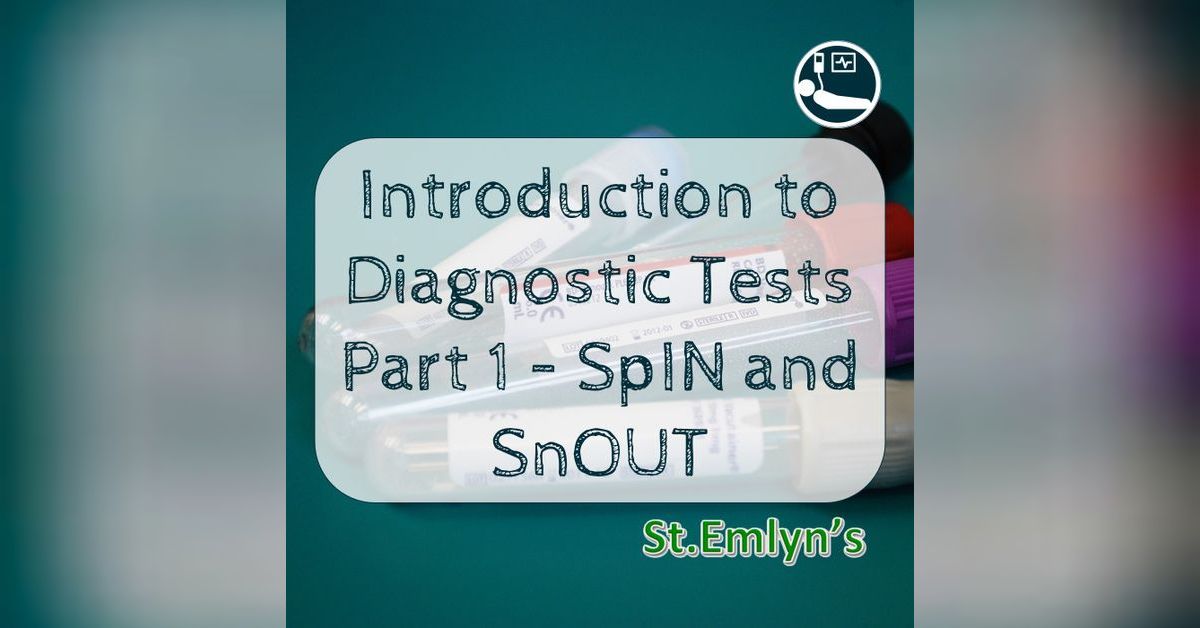 The St.Emlyn’s Podcast - Ep 3 - Understanding diagnostics In Emergency ...