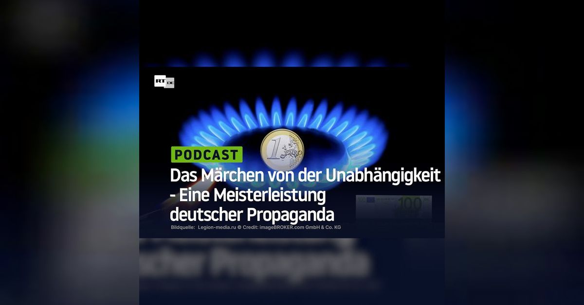 Das Märchen von der Unabhängigkeit - Eine Meisterleistung deutscher Propaganda | RT DE