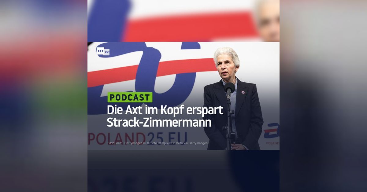 Die Axt im Kopf erspart Strack-Zimmermann | RT DE