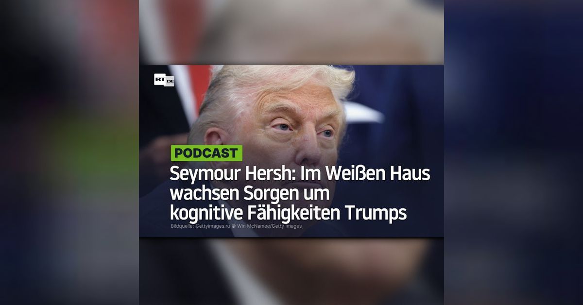 Seymour Hersh: Im Weißen Haus wachsen Sorgen um kognitive Fähigkeiten ...