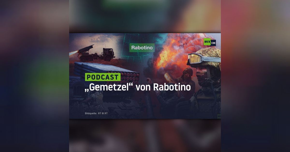 ”Gemetzel” von Rabotino: Warum kämpfen Russland und die Ukraine so ...