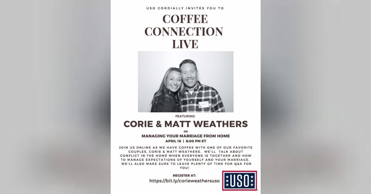 Bonus: Matt and Corie Join the USO to Answer Your Marriage Questions ...