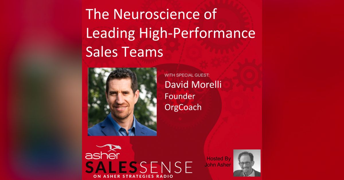 The Neuroscience of Leading High-Performance Sales Teams | Asher ...