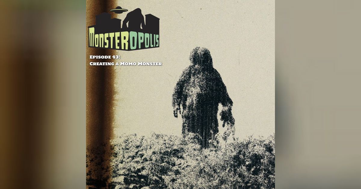 Episode 43: Creating a MOMO Monster | Monsteropolis: Legends Anomalies ...