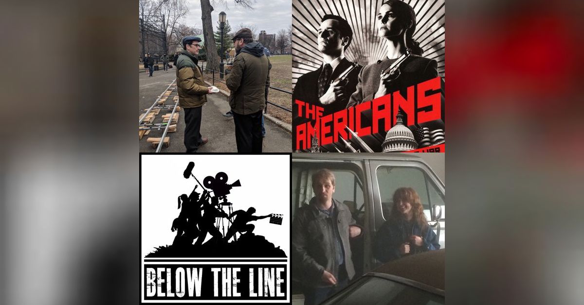 Season 2 - Ep 10 - The Americans | BELOW THE LINE PODCAST