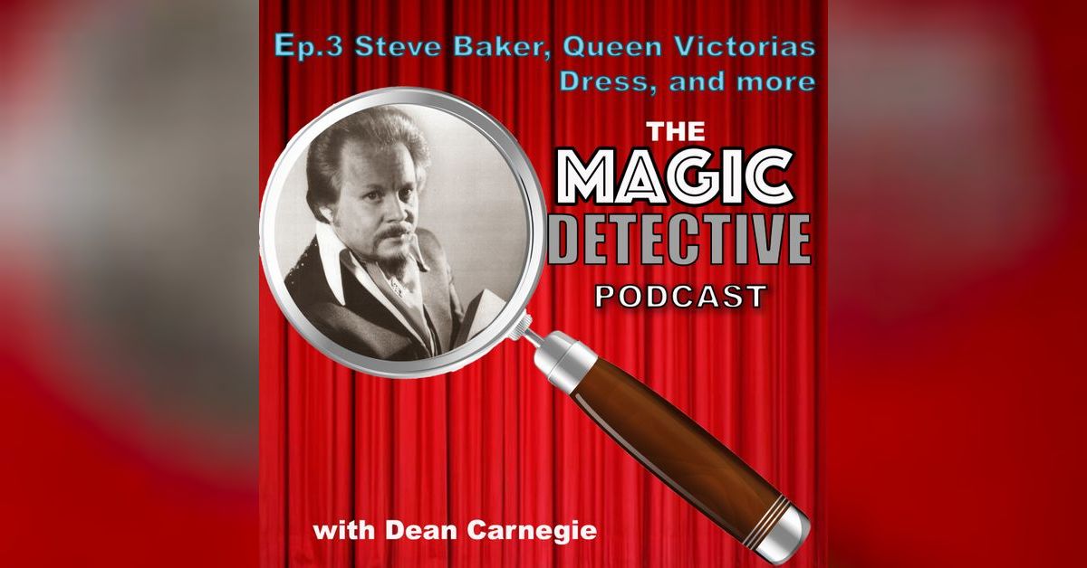 Magic Detective Podcast Episode 3 | The Magic Detective Podcast