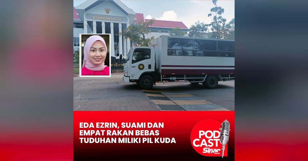 Eda Ezrin, suami dan empat rakan bebas tuduhan miliki pil kuda | Sinar ...