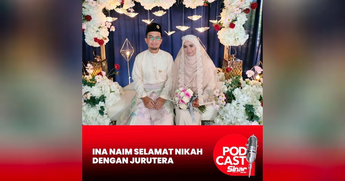 Ina Naim kembali bergelar isteri, selamat nikah dengan jurutera | Sinar Harian