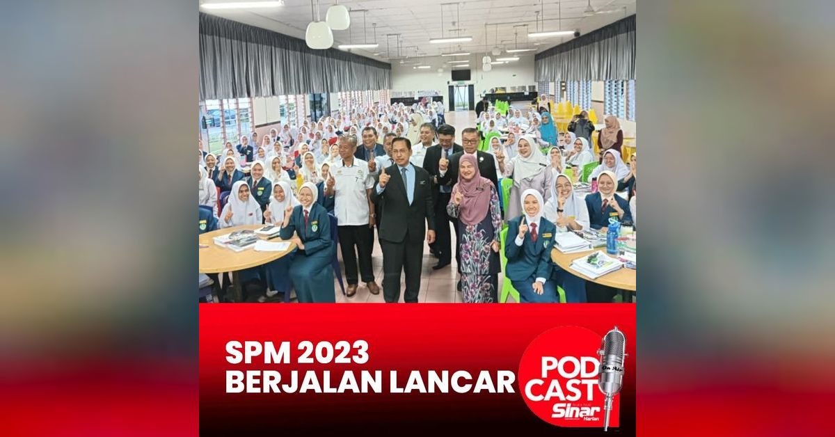 Peperiksaan SPM 2023 berjalan lancar di seluruh negara | Sinar Harian