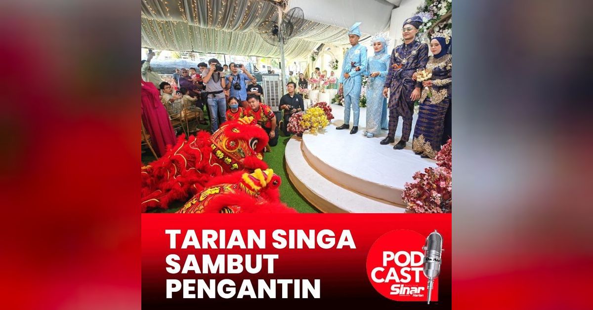 Tarian singa meriahkan majlis perkahwinan Melayu | Sinar Harian