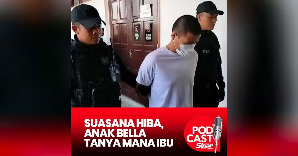 'Uncle... mana mummy'? - Anak Bella | Sinar Harian