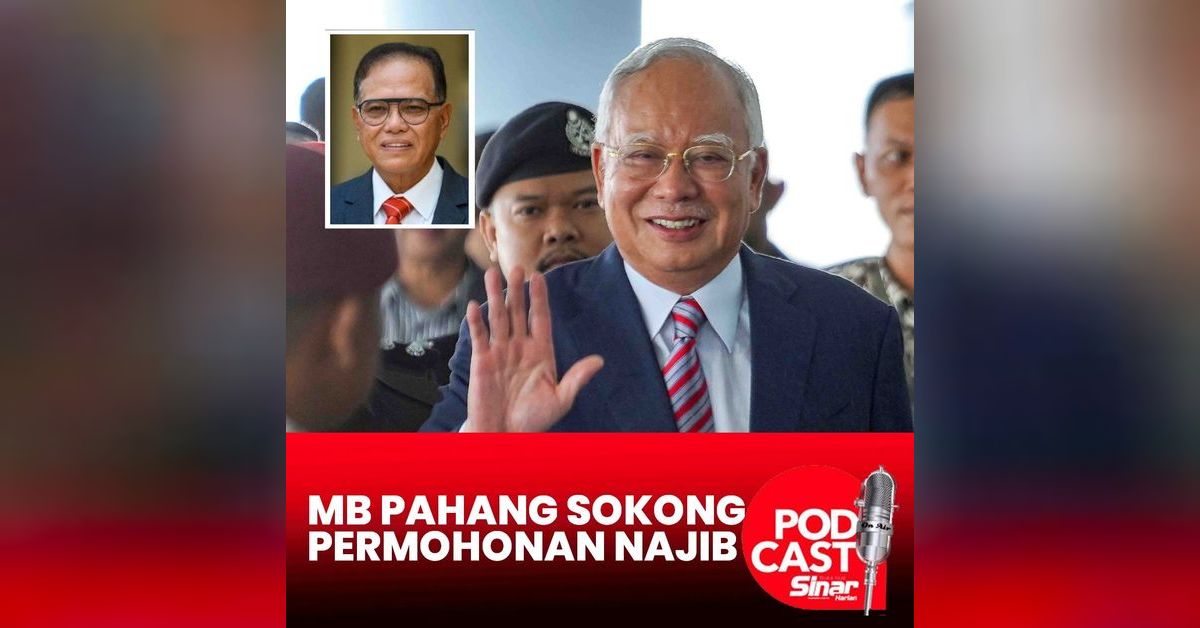 MB Pahang sokong permohonan Najib isu tahanan rumah | Sinar Harian