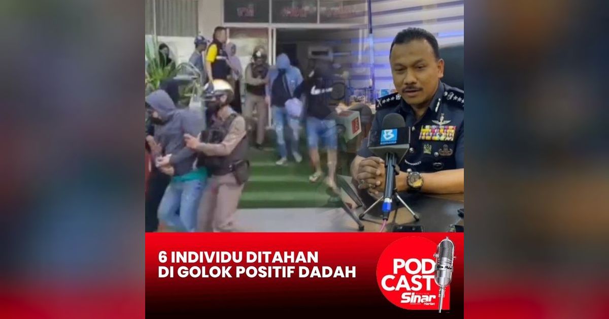 6 individu ditahan di Sungai Golok positif dadah, ada rekod lampau | Sinar Harian