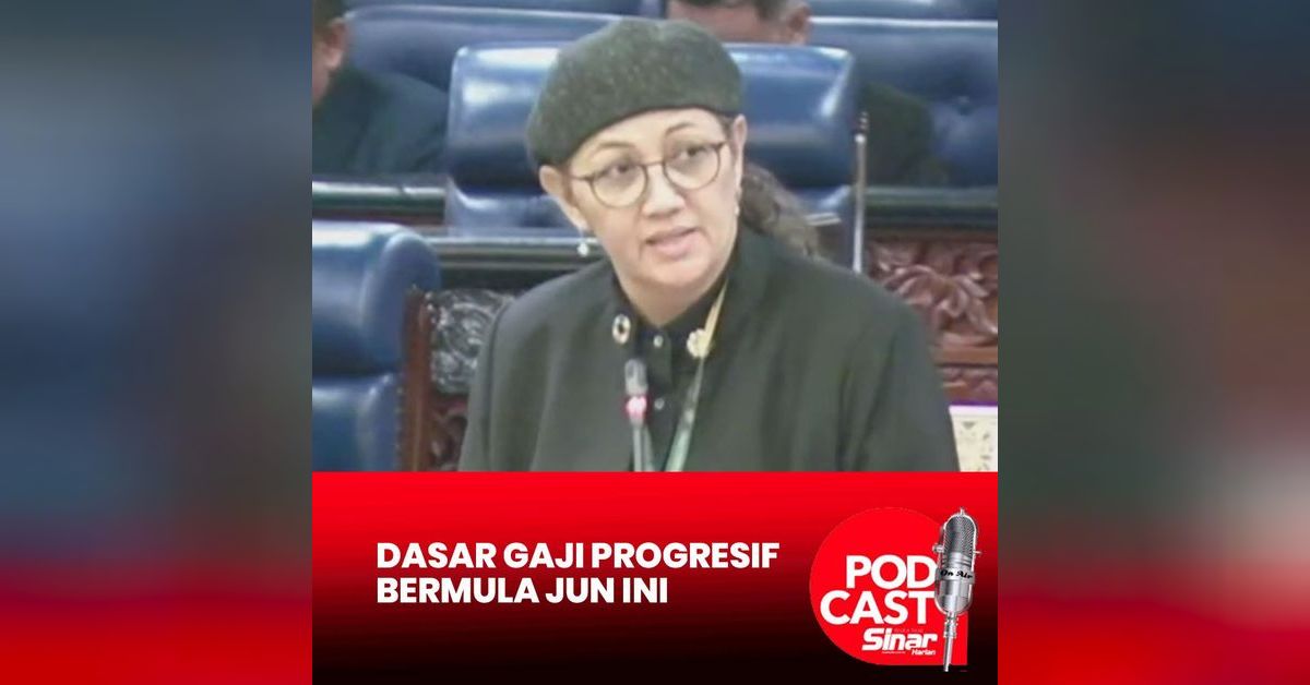 Projek rintis Dasar Gaji Progresif bermula Jun hingga Ogos | Sinar Harian