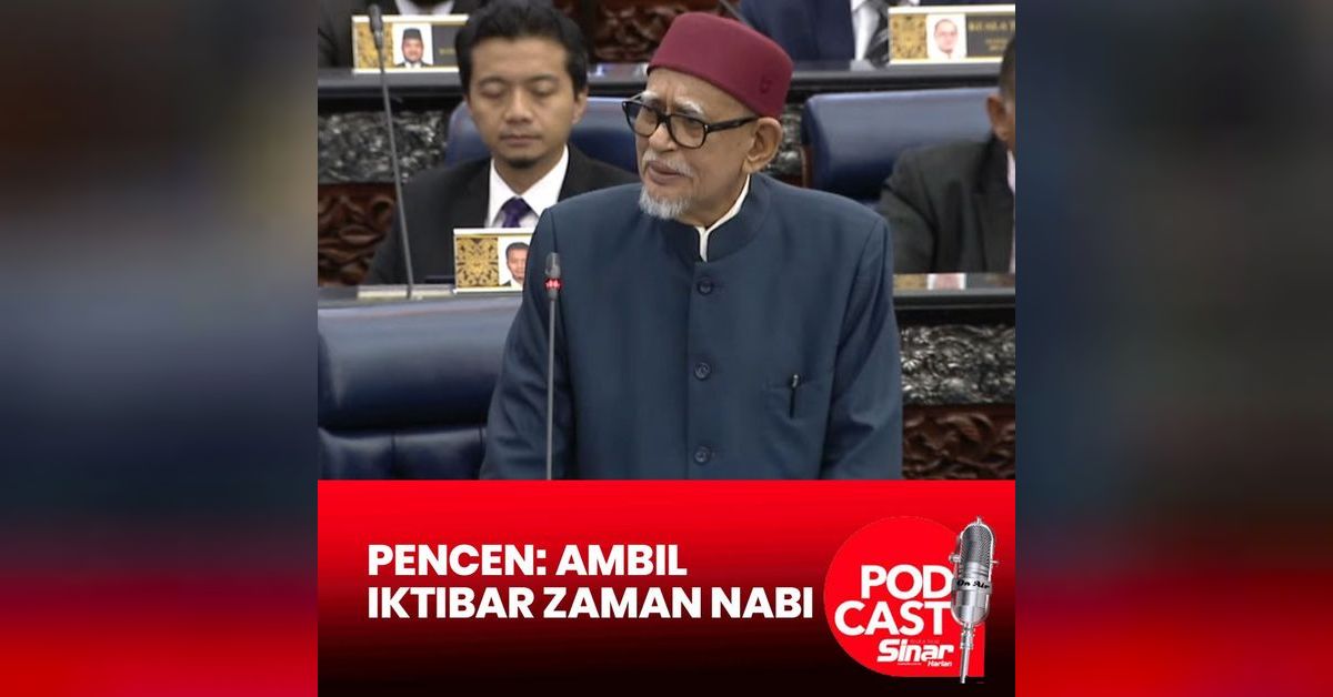 Pemberian pencen: Ambil iktibar zaman Nabi Muhammad - Abdul Hadi ...