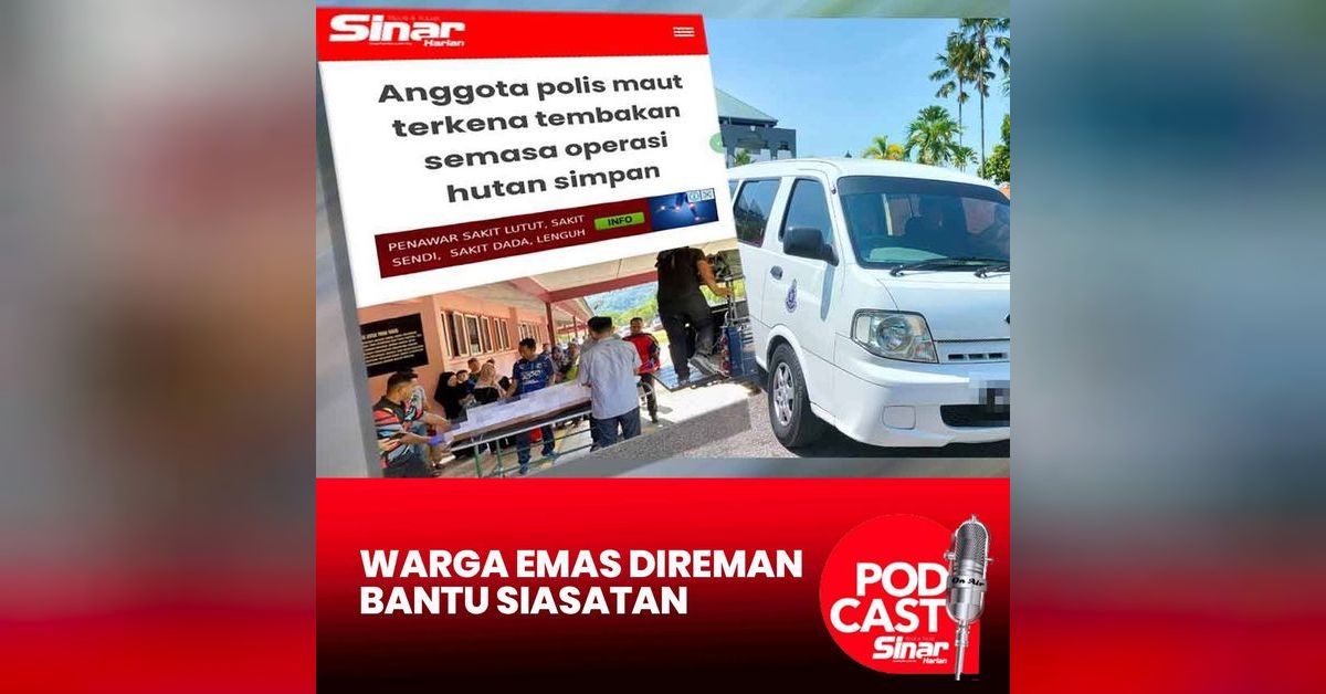 Warga emas direman, siasatan kes anggota polis maut tertembak | Sinar Harian