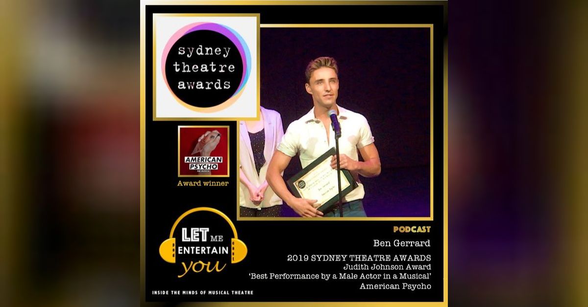 Ben Gerrard (An American Psycho) - 'Best Actor in a musical', Sydney ...