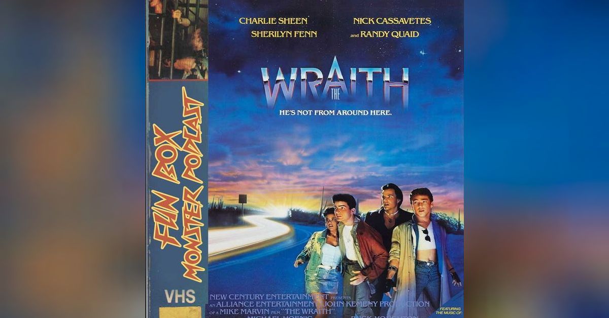 Fun Box Monster Podcast #221 The Wraith (1986) | Fun Box Monster Podcast