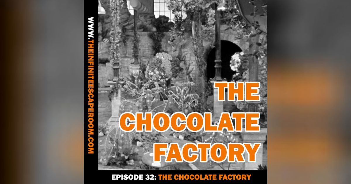 Escape the Chocolate Factory! | The Infinite Escape Room