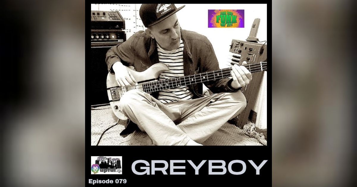 079: GREYBOY [DJ/producer/multi-instrumentalist, co-founder Greyboy ...