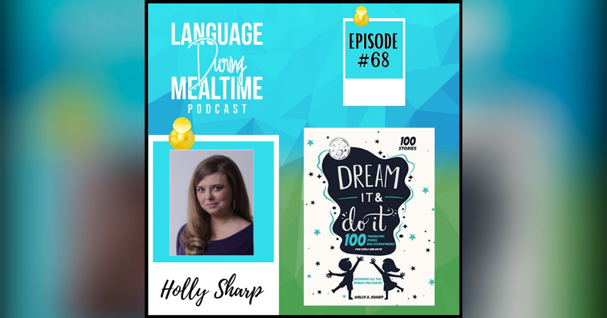 Interview with Holly Sharp, Author of Dream It and Do It, 100 Possibilities, Stories, Real-Life ...