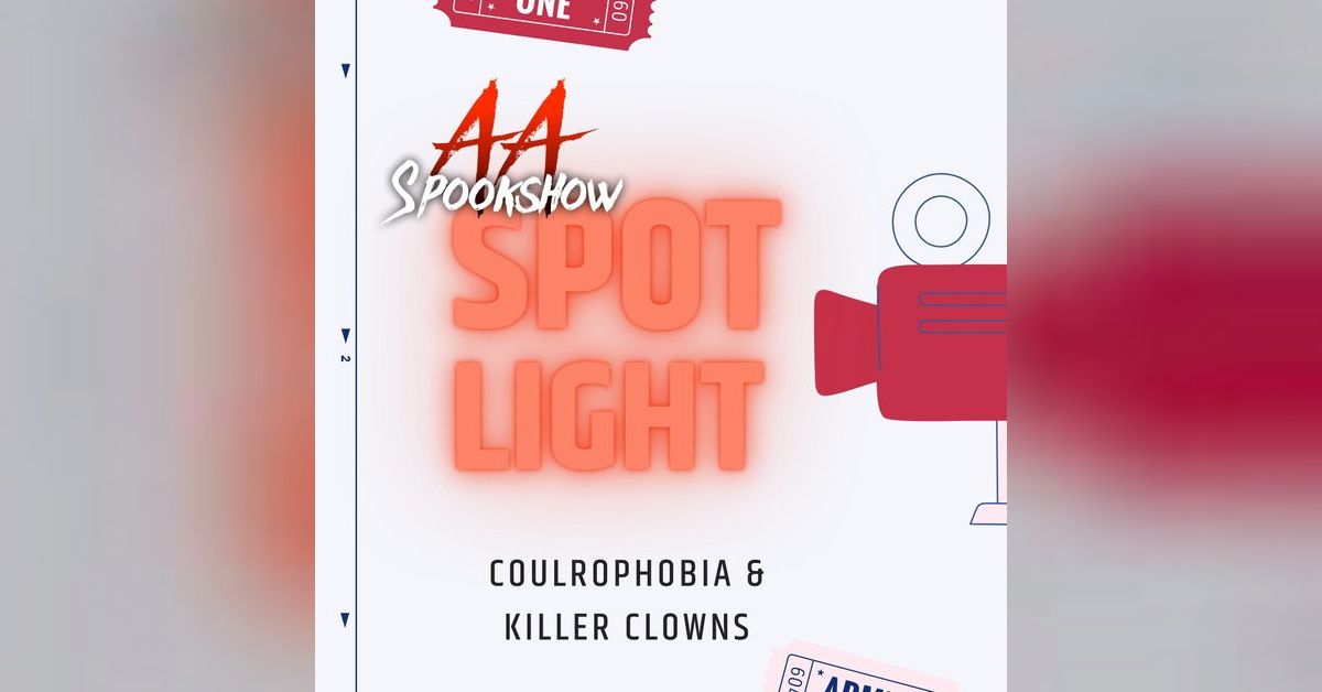 Spookshow Spotlight: Coulrophobia & Killer Clowns | All-American ...