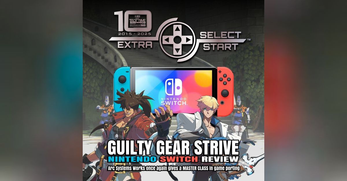 SELECT/START: GUILTY GEAR STRIVE (Nintendo Switch) REVIEW | A.C.M.G ...