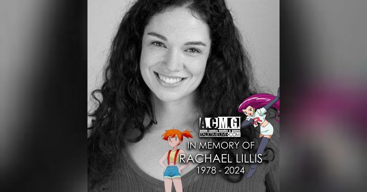 ACMG TTL NEWS UPDATE: The passing of Pokémon actor Rachael Lillis | A.C ...