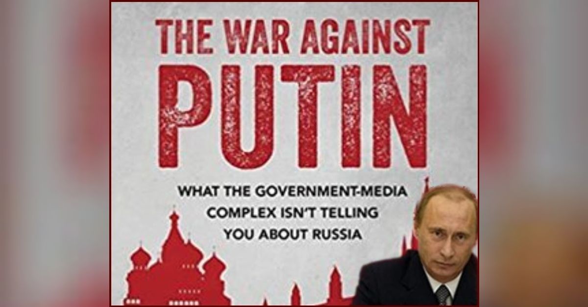 THE WAR AGAINST PUTIN - the globalists vs Putin | Connecting the Dots w ...