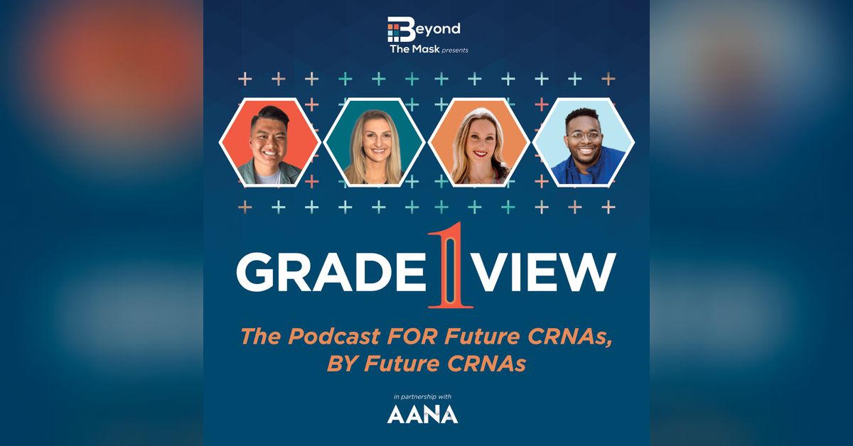 Grade 1 View - Ep. 5 – Diversity, Equity & Inclusion in Anesthesia ...