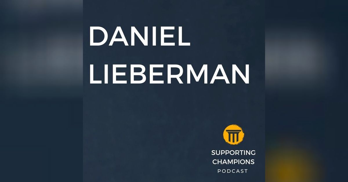 082: Daniel Lieberman on evolving to exercise | Supporting Champions