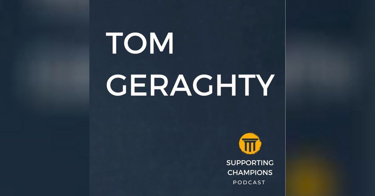 109: Tom Geraghty on psychological safety | Supporting Champions