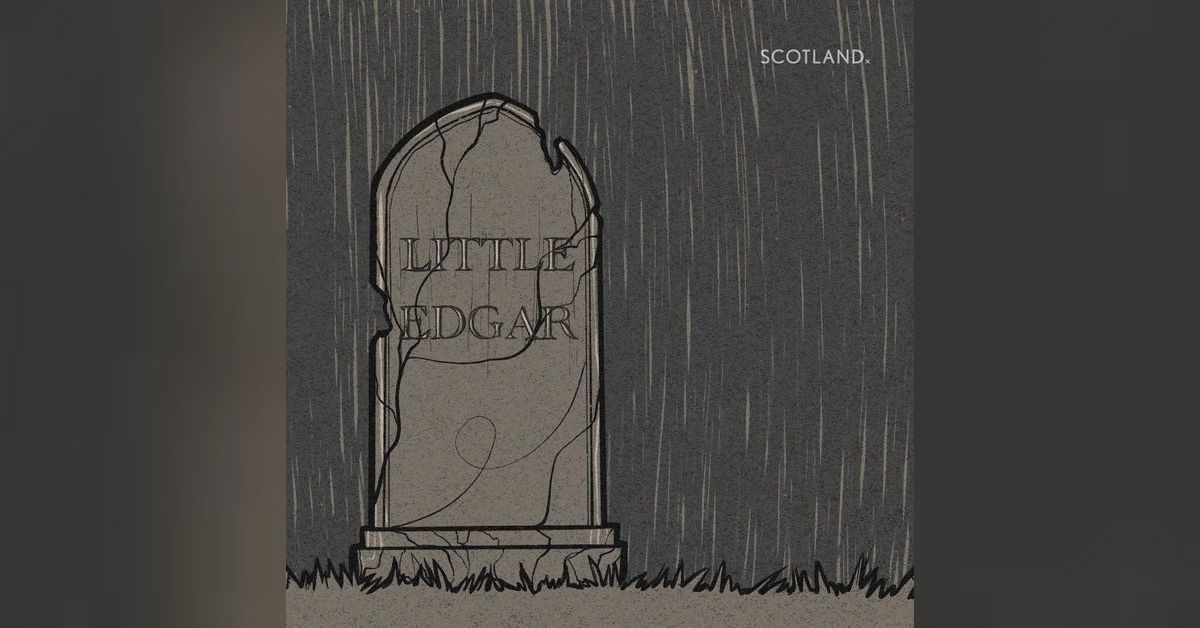 Little Edgar - Why Do So Many Edgar Allan Poe Stories Seem Scottish ...
