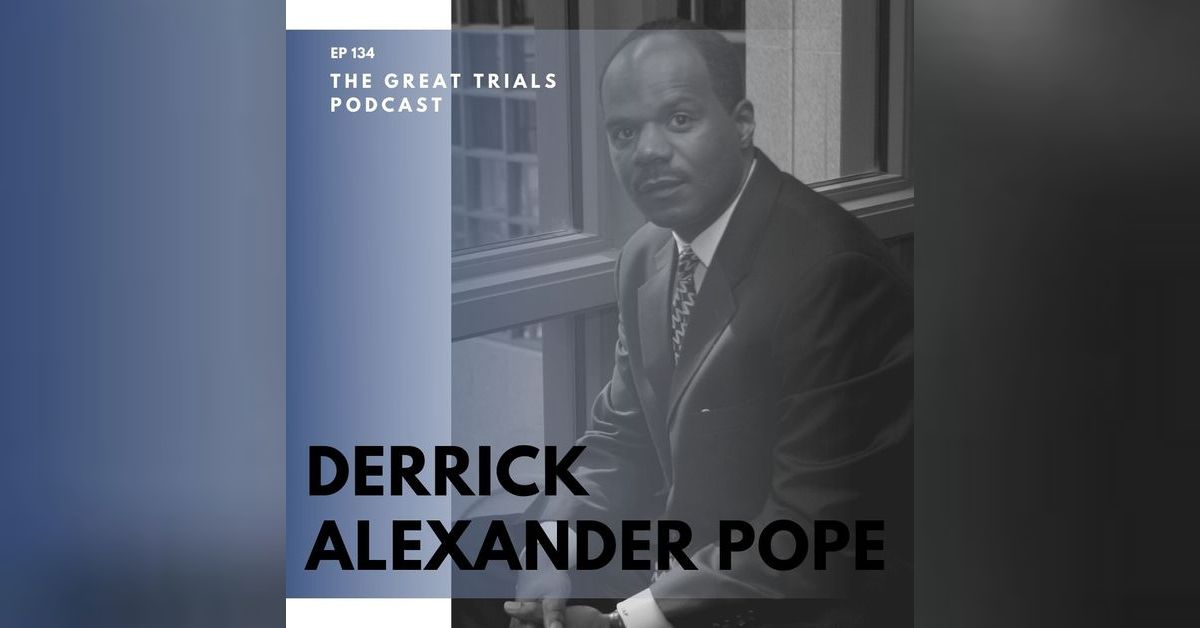 Derrick Alexander Pope │Hidden Legal Figures Podcast Collaboration ...