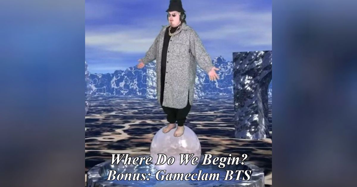 Where Do We Begin Episode Bonus: Gameclam 3 | RTVS Podcasts