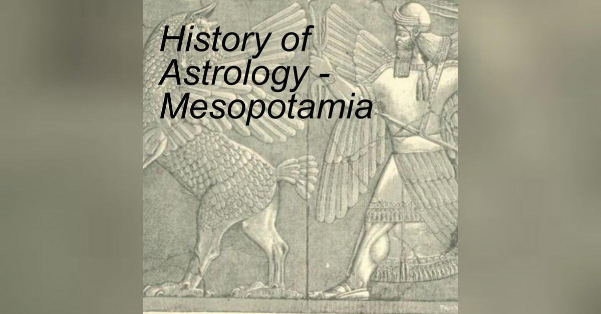 History of Astrology - Mesopotamia | Occult London