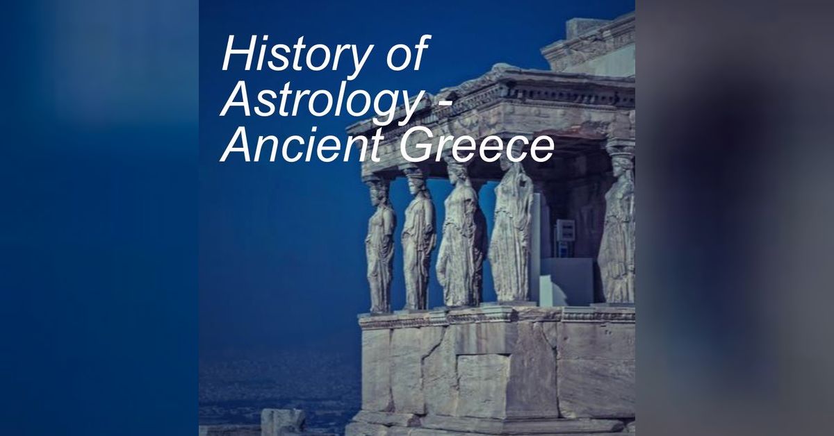 History of Astrology - Ancient Greece | Occult London