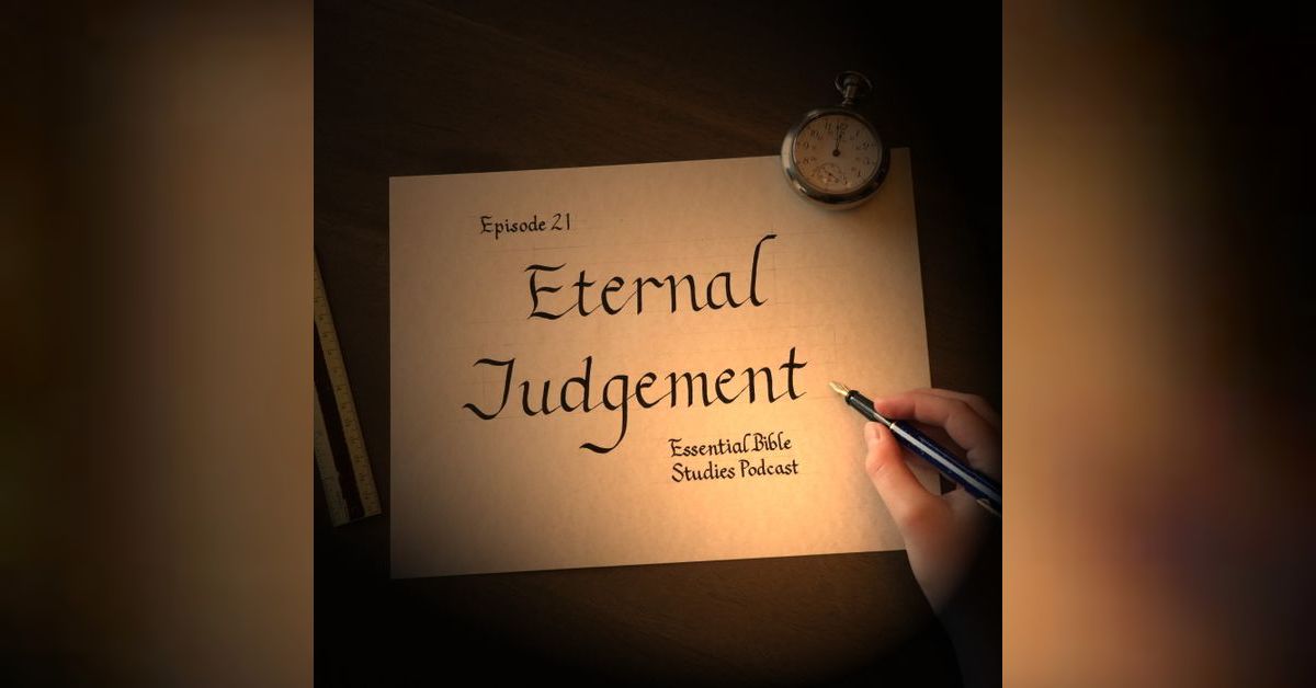 Eternal Judgment | Essential Bible Studies