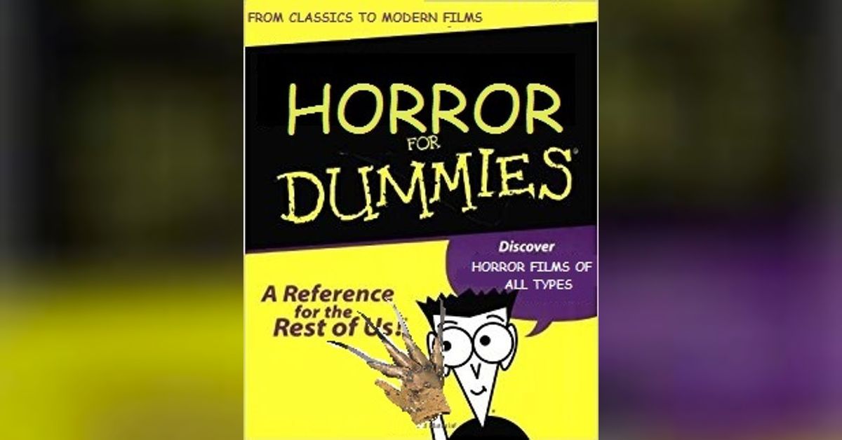 Horror for dummies Ep 100 Scariest moments in horror | The Padded Room ...