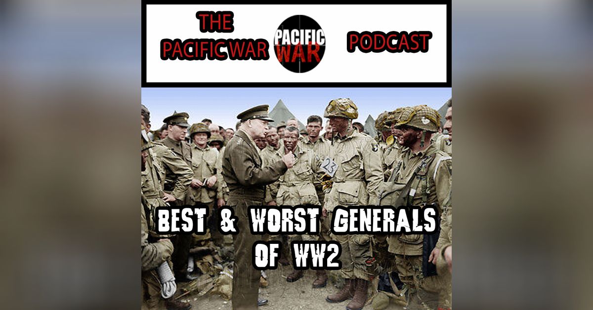 Ranking the Best and Worst Commanders of WWII | Echoes of War