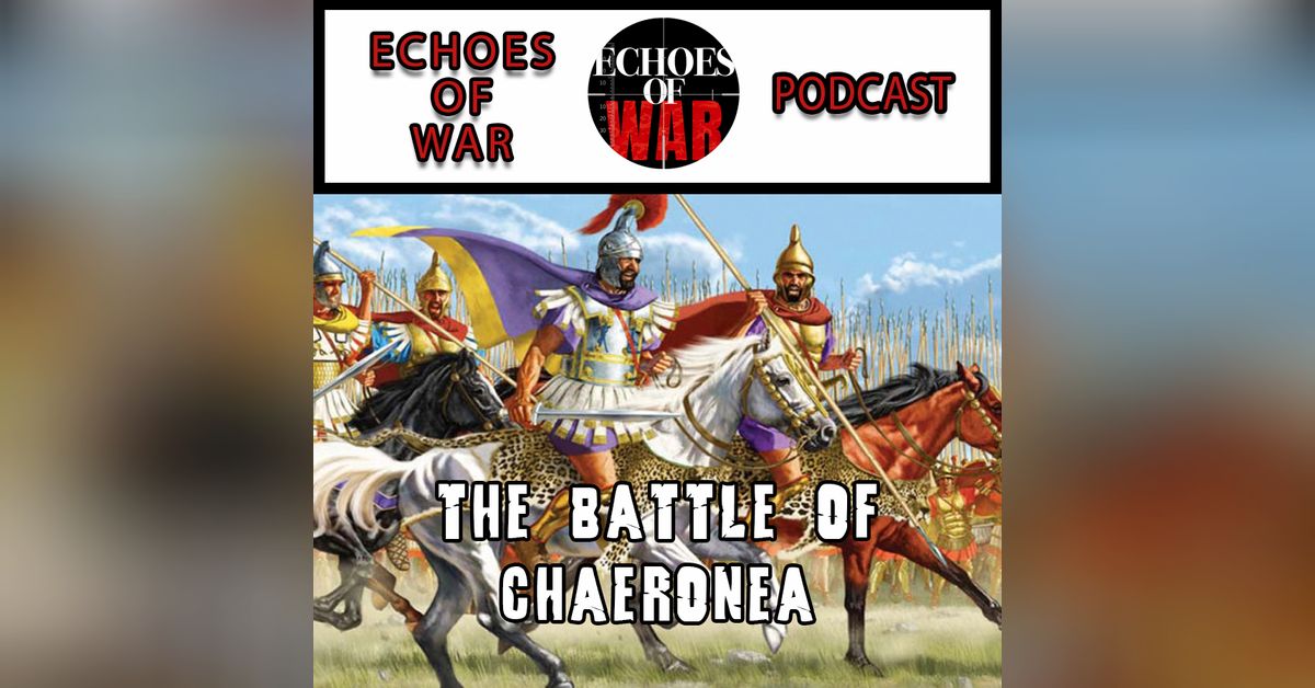 The Battle of Chaeronea: How Philipp II Conquered Ancient Greece ...