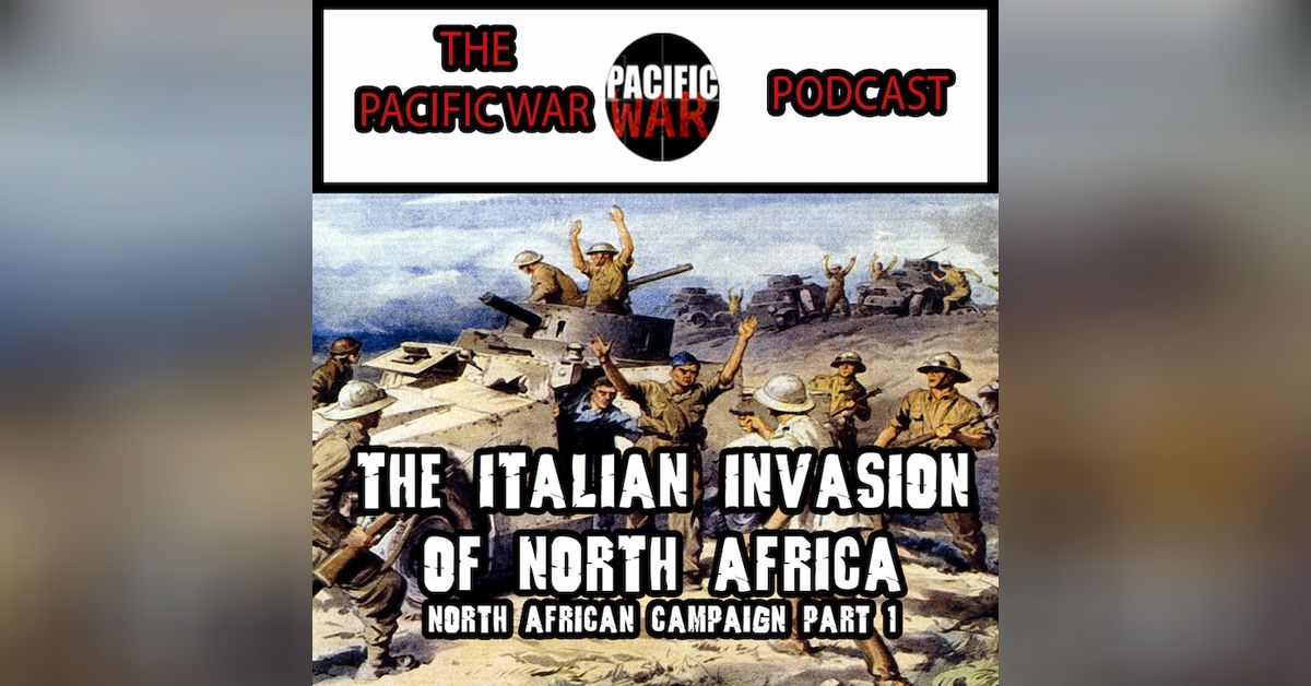 North African Campaign Part #1🎙️The Italian Invasion of Egypt | Echoes ...