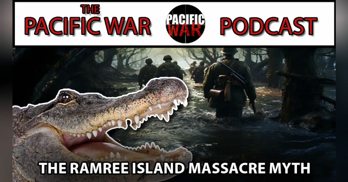 The Ramree Island Massacre🎙️ Did it really happen? ft Justin | Echoes ...
